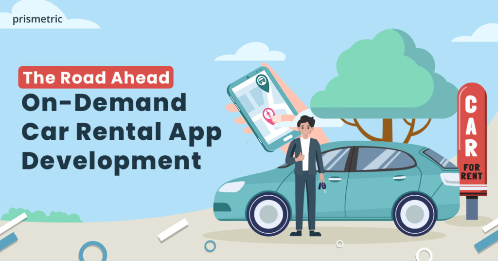 Expert’s Take on a Car Rental App Development