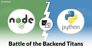 NodeJS vs Python: Which Back-end should you choose in 2023?