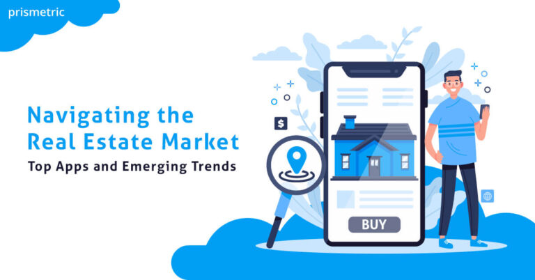 Top Real Estate Apps Types and Development Trends
