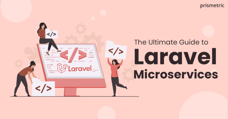 Everything you need to know about Laravel microservices - Prismetric