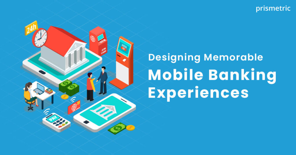 Enhancing User Experience in Mobile Banking Apps: Expert Tips