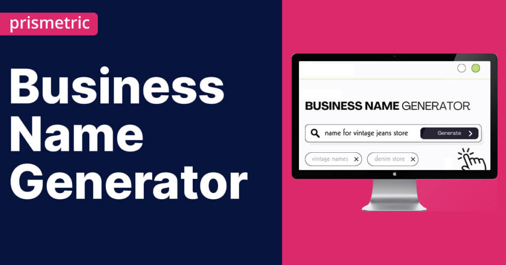 Business Name Generators: Crafting the Perfect Brand Identity