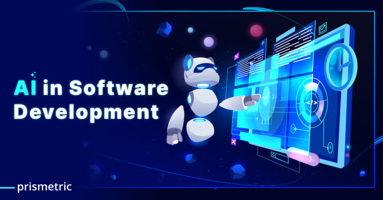 AI in Software Development: A Comprehensive Guide - Prismetric