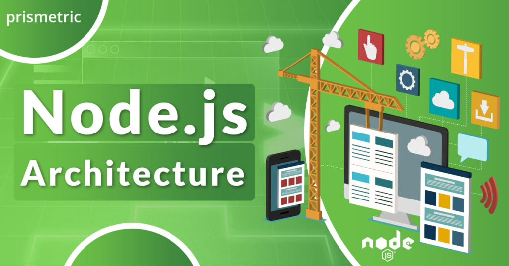 Understanding Node.js Architecture - Prismetric