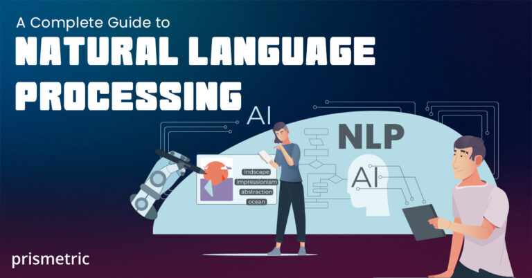Natural Language Processing (NLP): A Complete Guide