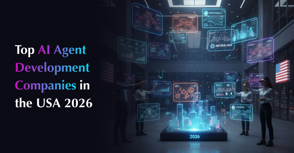 Top 10 AI Agent Development Companies in the USA 2026