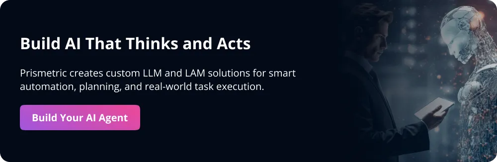 LLM vs LAM: What’s the Real Difference and When to Use Each
