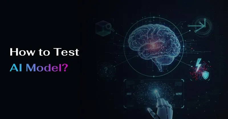 AI Model Testing in 2026: The Complete Guide