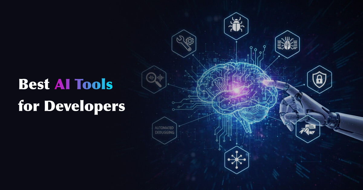10 Best AI Tools for Developers in 2026 to Code Smarter and Build Faster